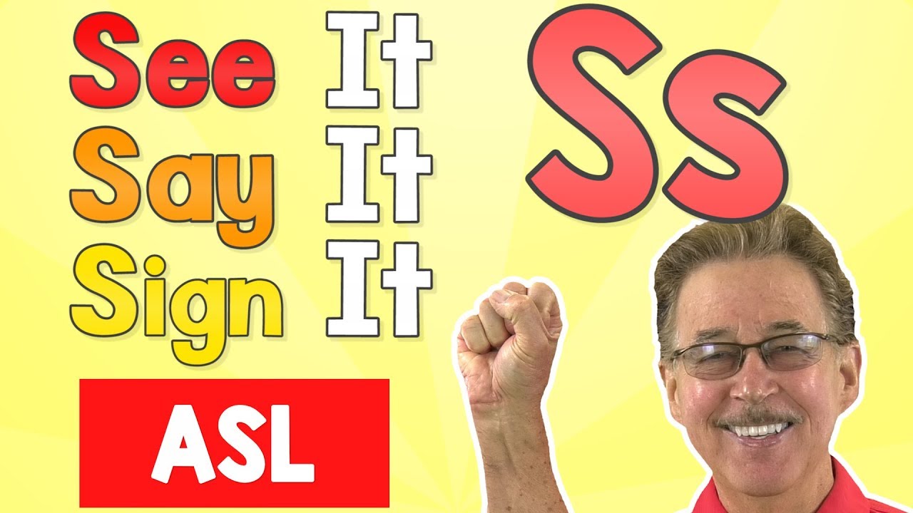See it, Say it, Sign it | The Letter S | ASL for Kids | Jack Hartmann ...