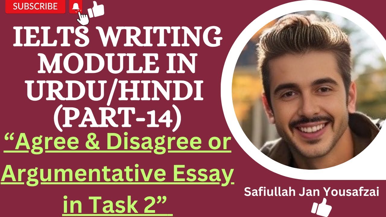 IELTS Writing Module in Urdu Part14"Agree and disagree essay in Task 2"|اردو میںIELTS writing ...
