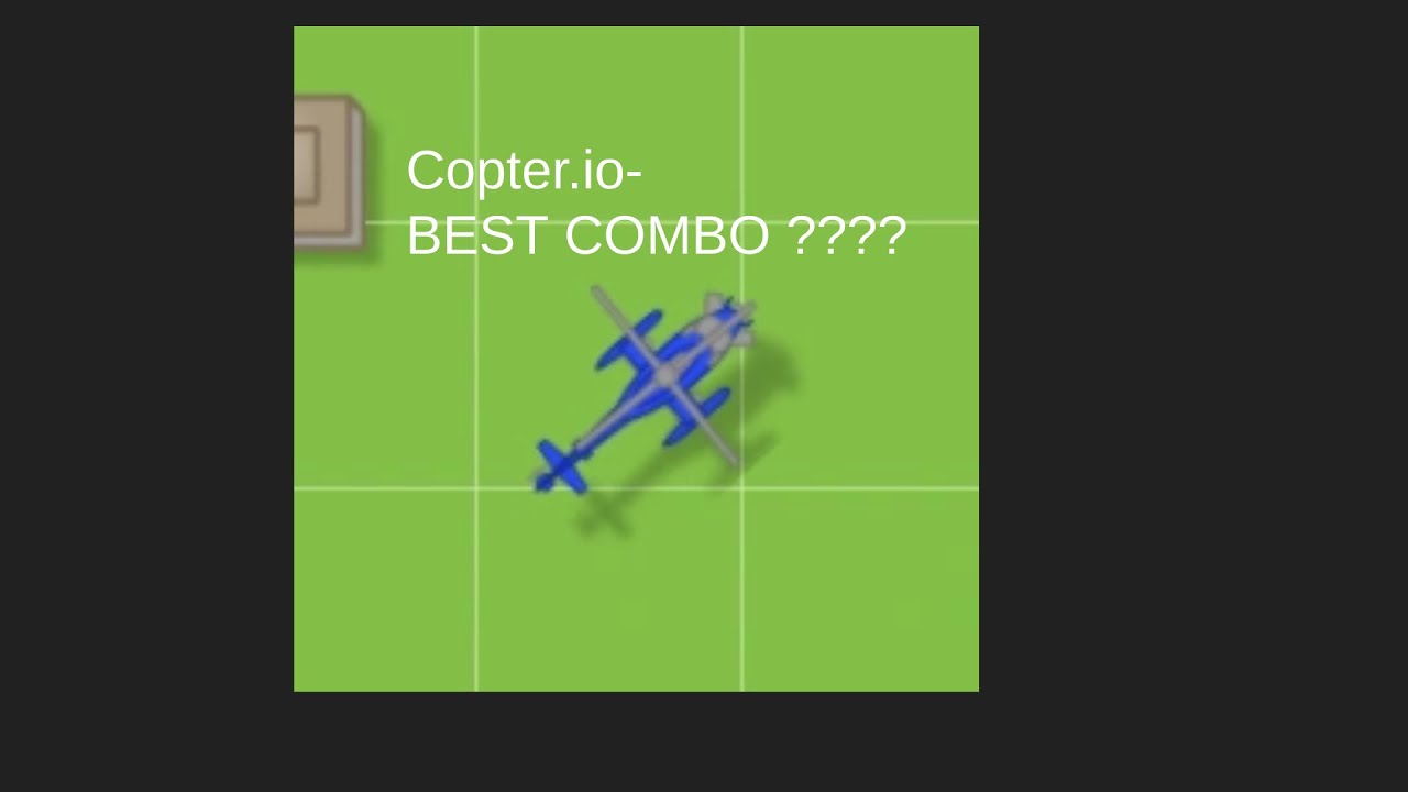Copter io My Favorite and Possibly Best Loadout! - YouTube