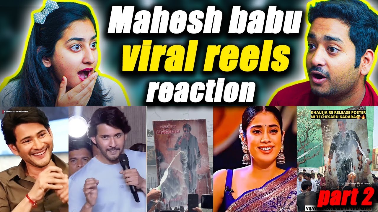 Mahesh Babu Reels Reaction Part 2 - YouTube
