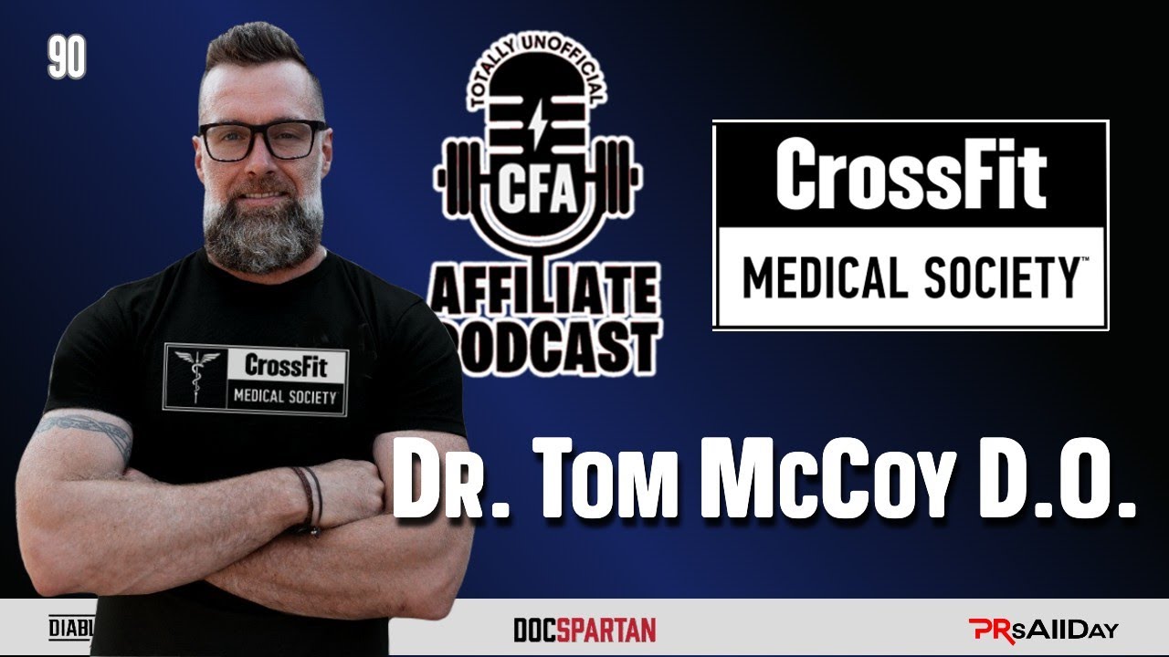 Dr. Tom McCoy D.O. - CrossFit Medical Society - YouTube