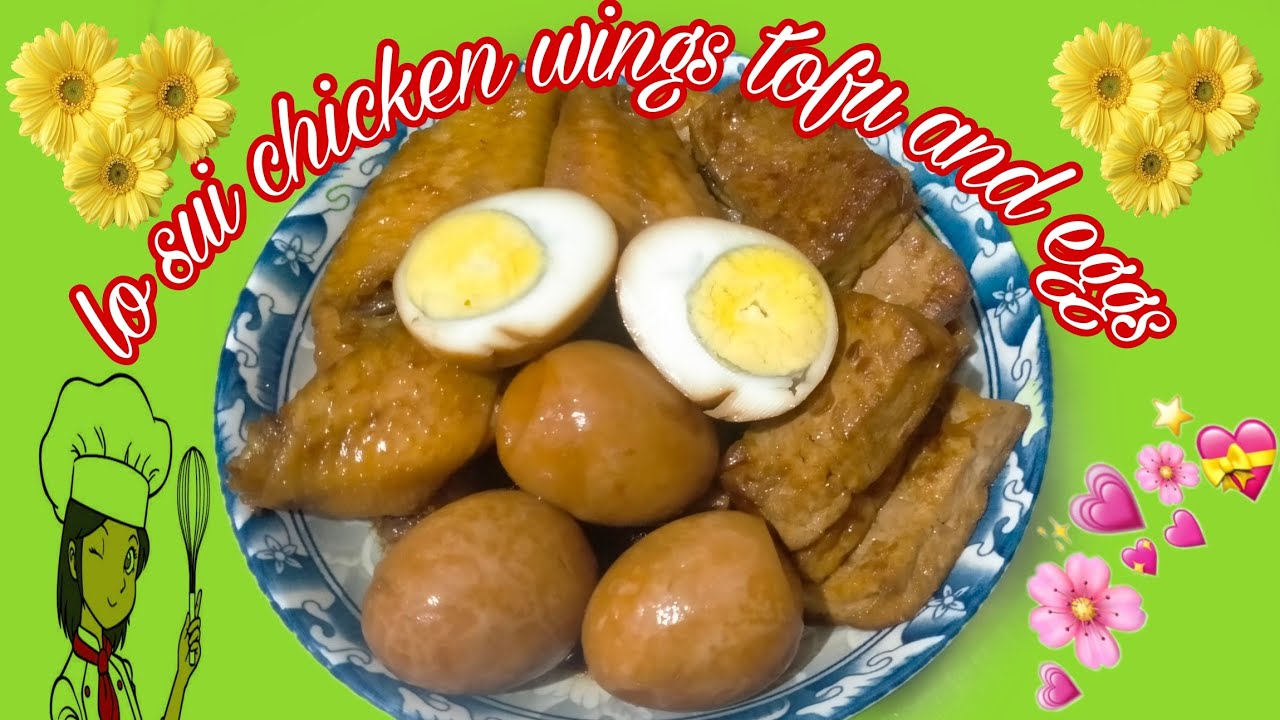 lo sui chicken wings,tofu and eggs recipe#chinese marinade chicken ...