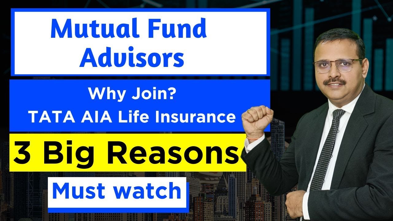 How Mutual Fund Advisors Can Join TATA AIA Life Insurance Business ...