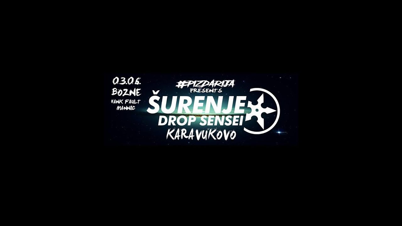 #PIZDARIJA presents Šurenje Karavukovo / Bozne x Hank Fault & MANNIC ...