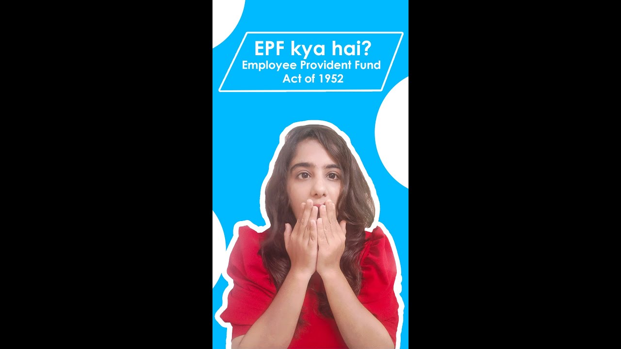 EPF kya hai? | Employee Provident Fund Act of 1952 | What is EPF Act? # ...