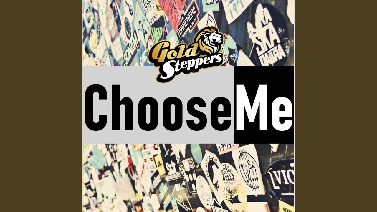 Choose Me - YouTube