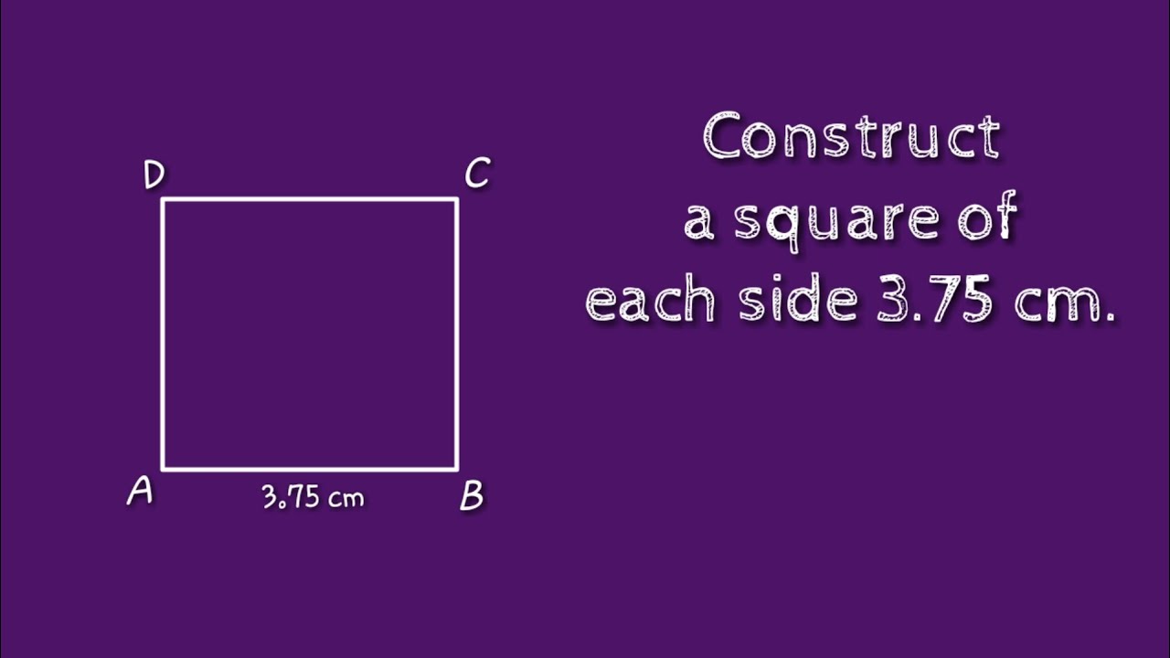 How to construct a square of each side 3.75 cm. @SHSIRCLASSES. - YouTube