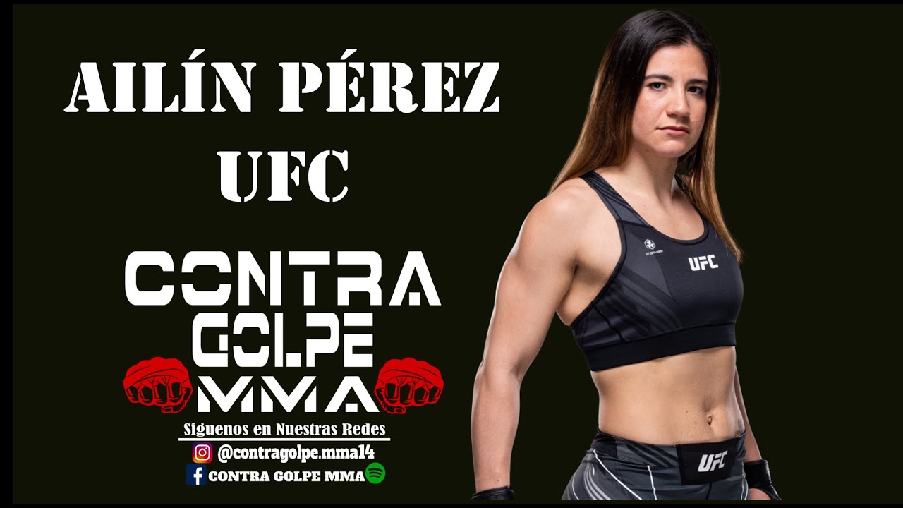 Ailín Pérez UFC 👑 🔥SIN CENSURA 🔥 desde Mexicali | Entrevista CONTRA ...
