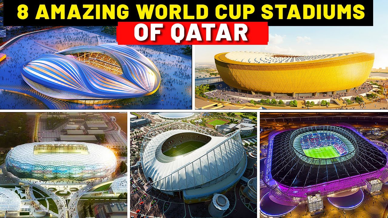 8 Amazing World Cup 2022 Stadiums of Qatar | FIFA World Cup 2022 Qatar ...