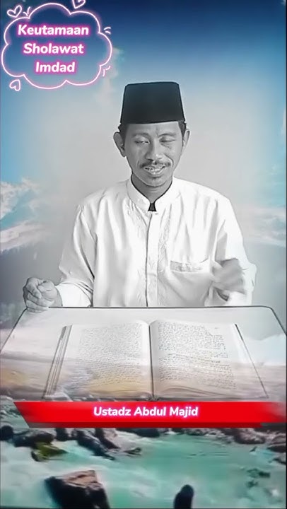 Keutamaan Sholawat Imdad.•••|Bareng Ustadz Majid - YouTube