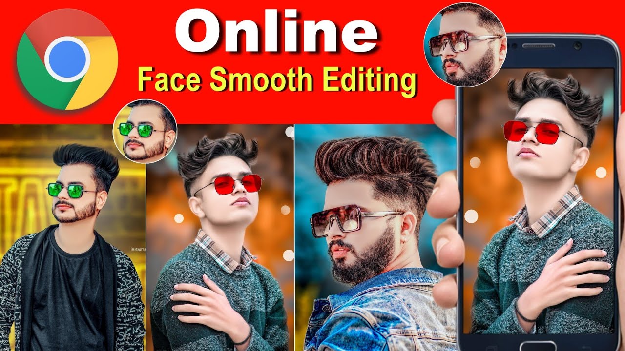 Online Face Smooth Photo Editing New Trick 2022 | Chrome Se Face Ko ...