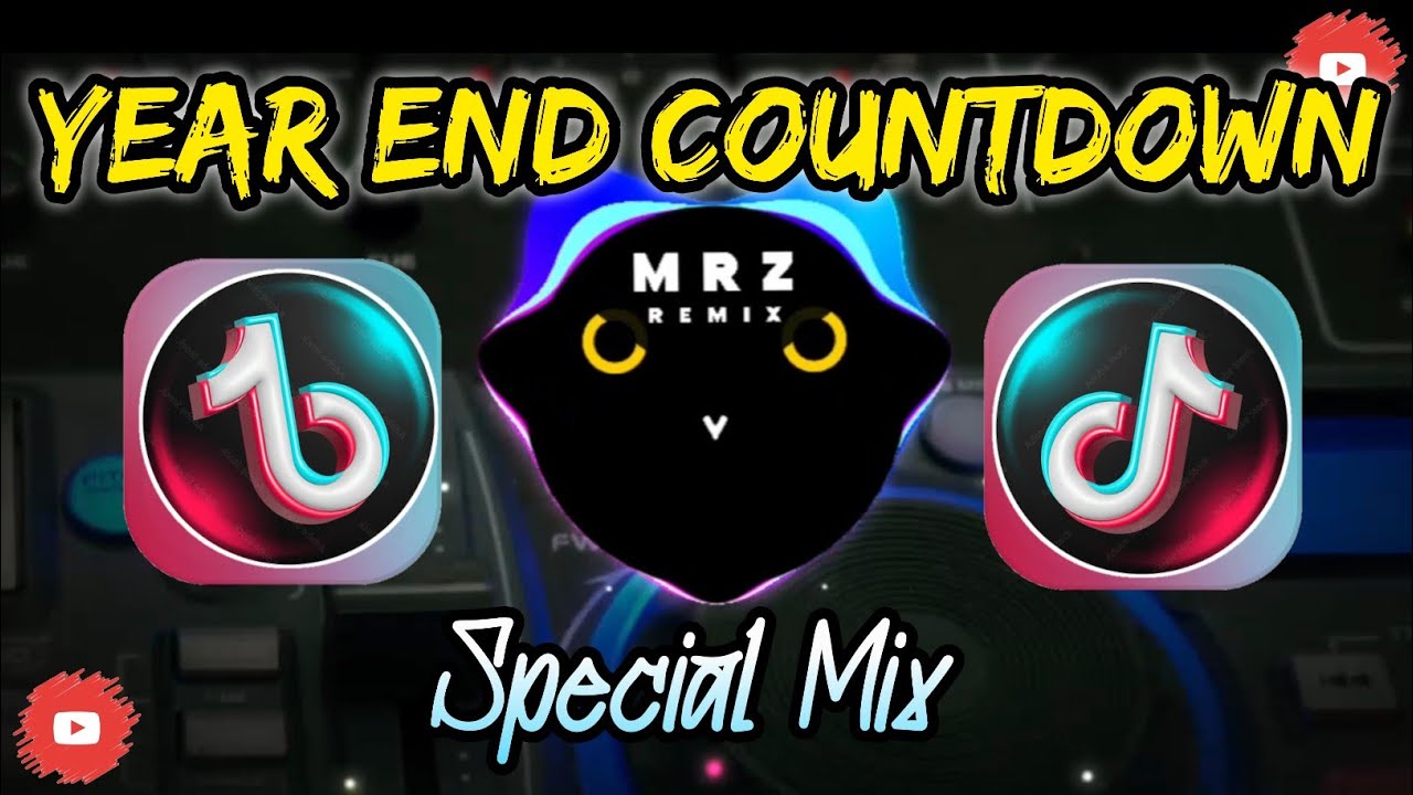 DJ YEAR END COUNTDOWN SPECIAL MIX VS. TIKTOK HITS (BANGER REMIX) - M.R ...