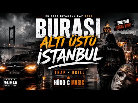 Burası Altı Üstü İstanbul 🏙️🔥 | En Sert İstanbul Rap 2026 | Trap x Drill | Hüso C Music