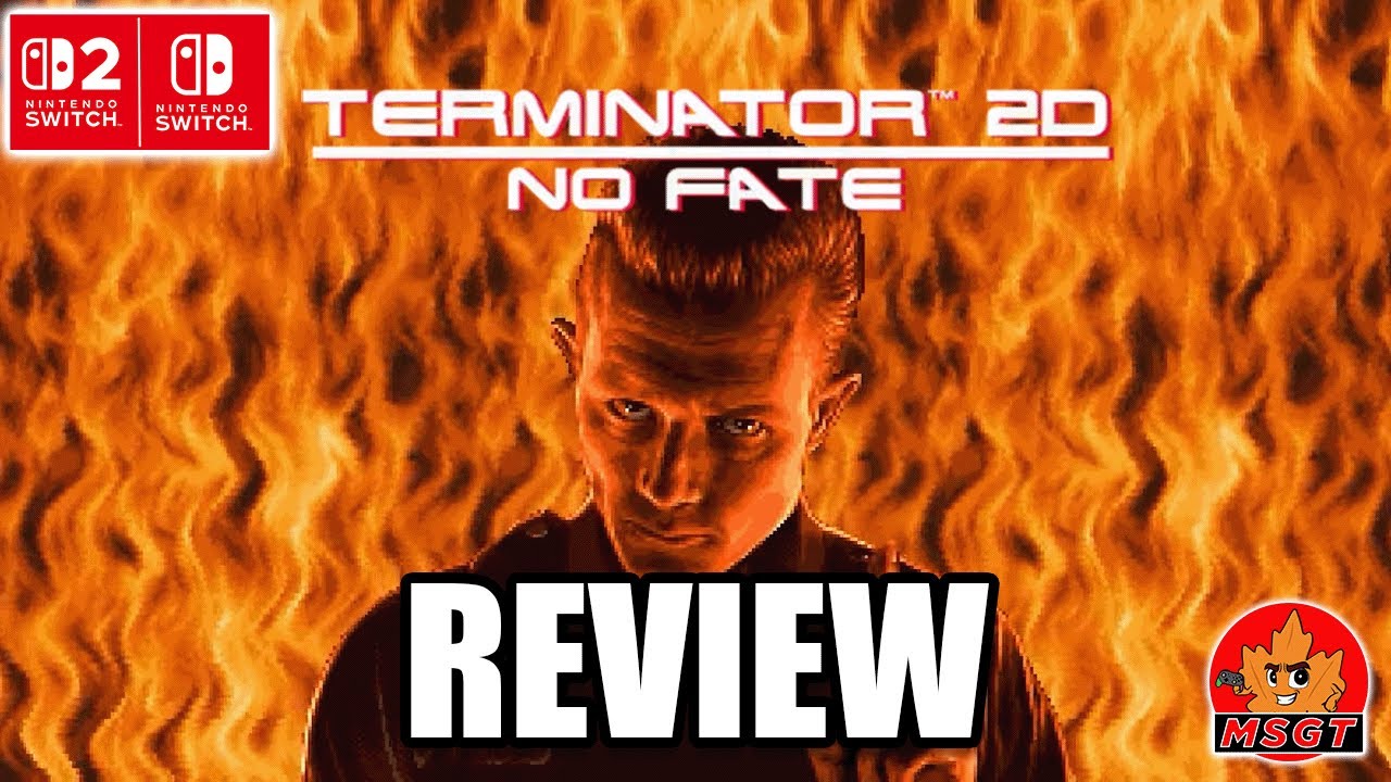 TERMINATOR 2D NO FATE Nintendo Switch & Switch 2 REVIEW | He Definitely ...