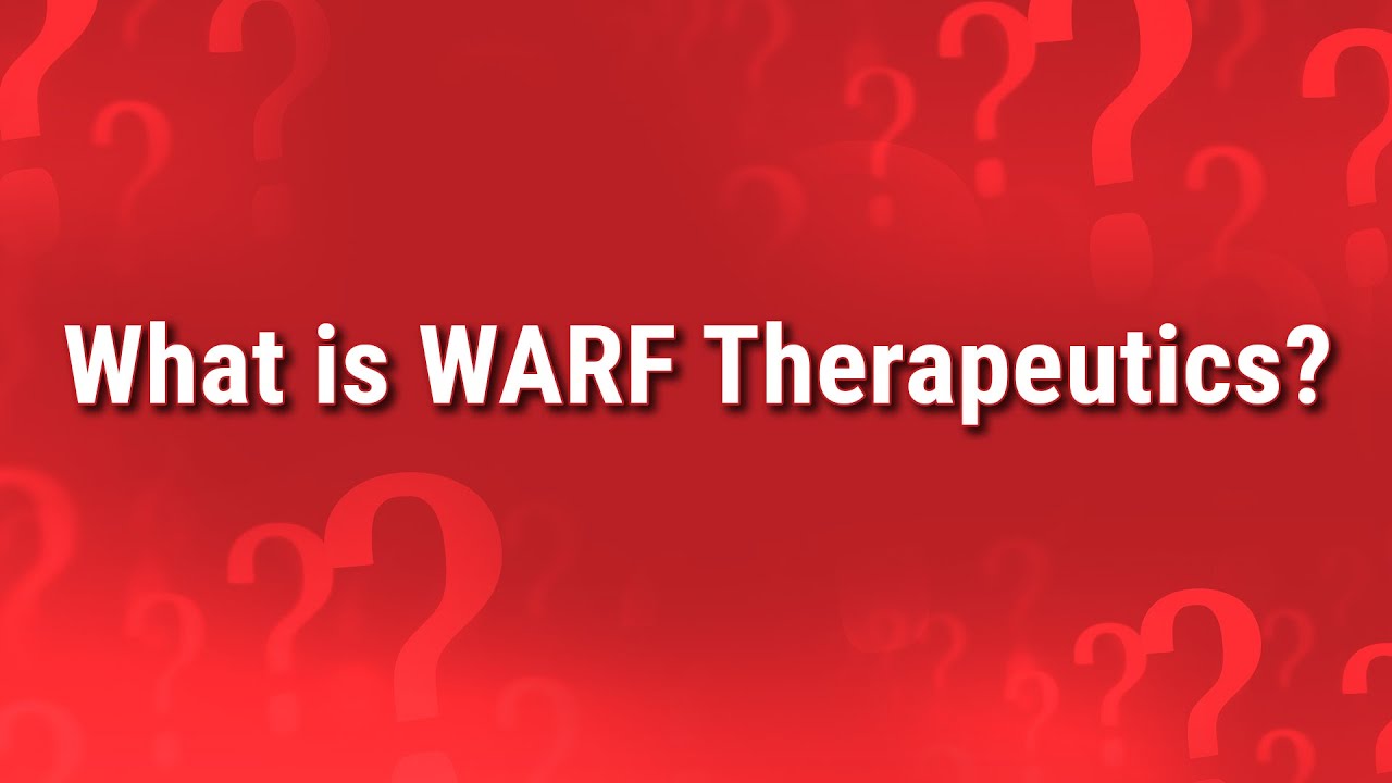 WARF FAQs: What is WARF Therapeutics? - YouTube