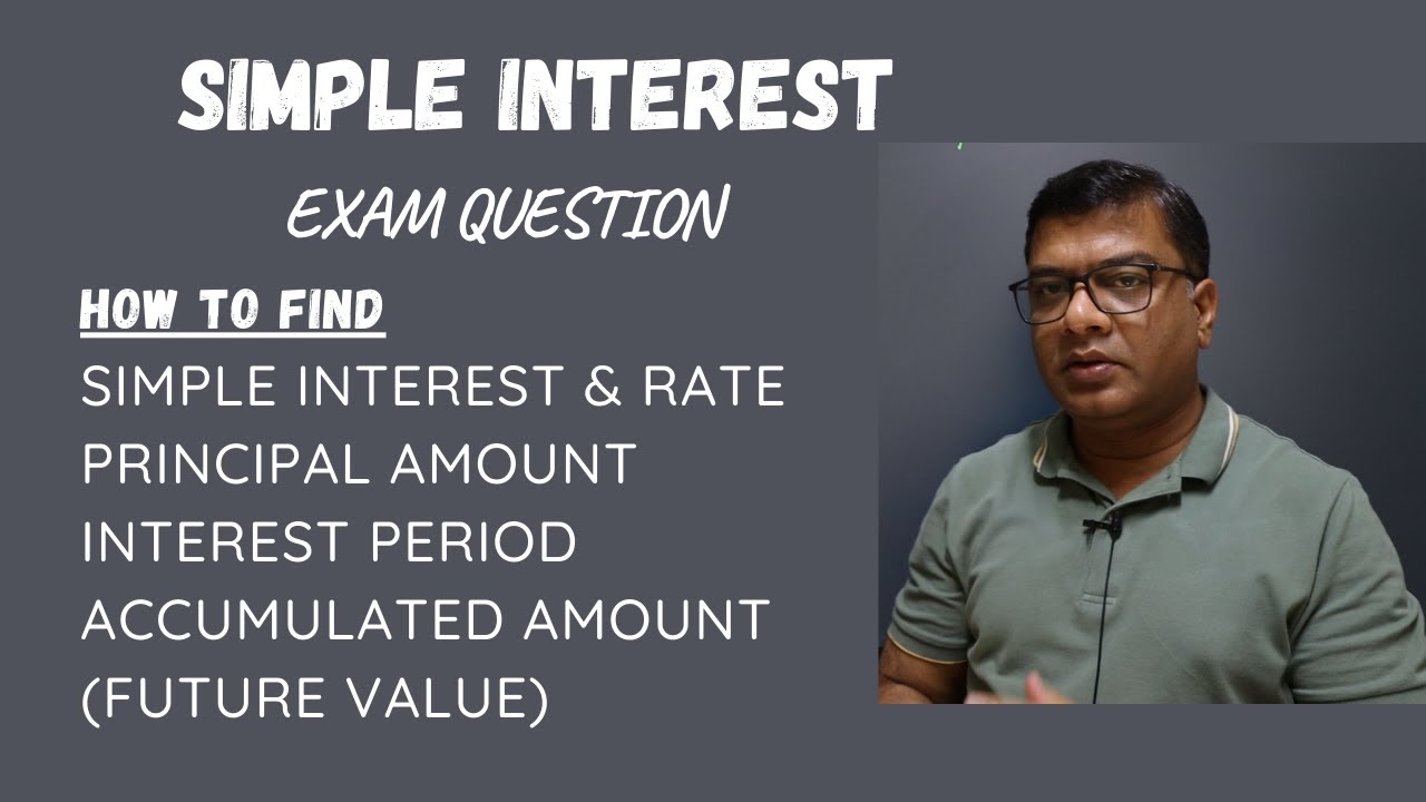 SIMPLE INTEREST PART-2 | EXAMS QUESTIONS - YouTube