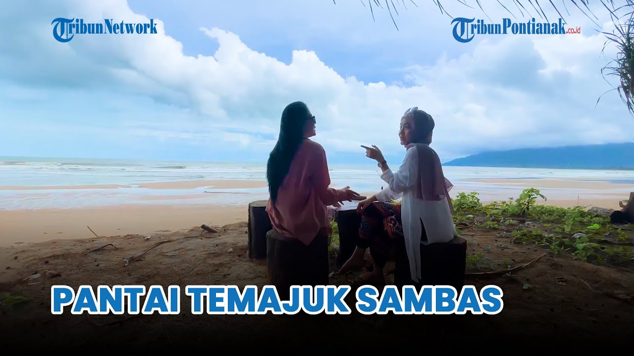 Desa Wisata Temajuk di Kabupaten Sambas Kalimantan Barat - YouTube