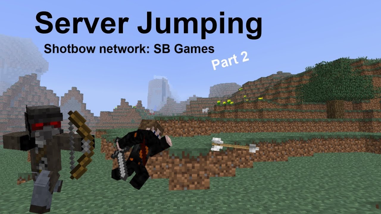 Server Jumping: SB Games: Part 2: Melon and Pumpkin seeds...Together ...