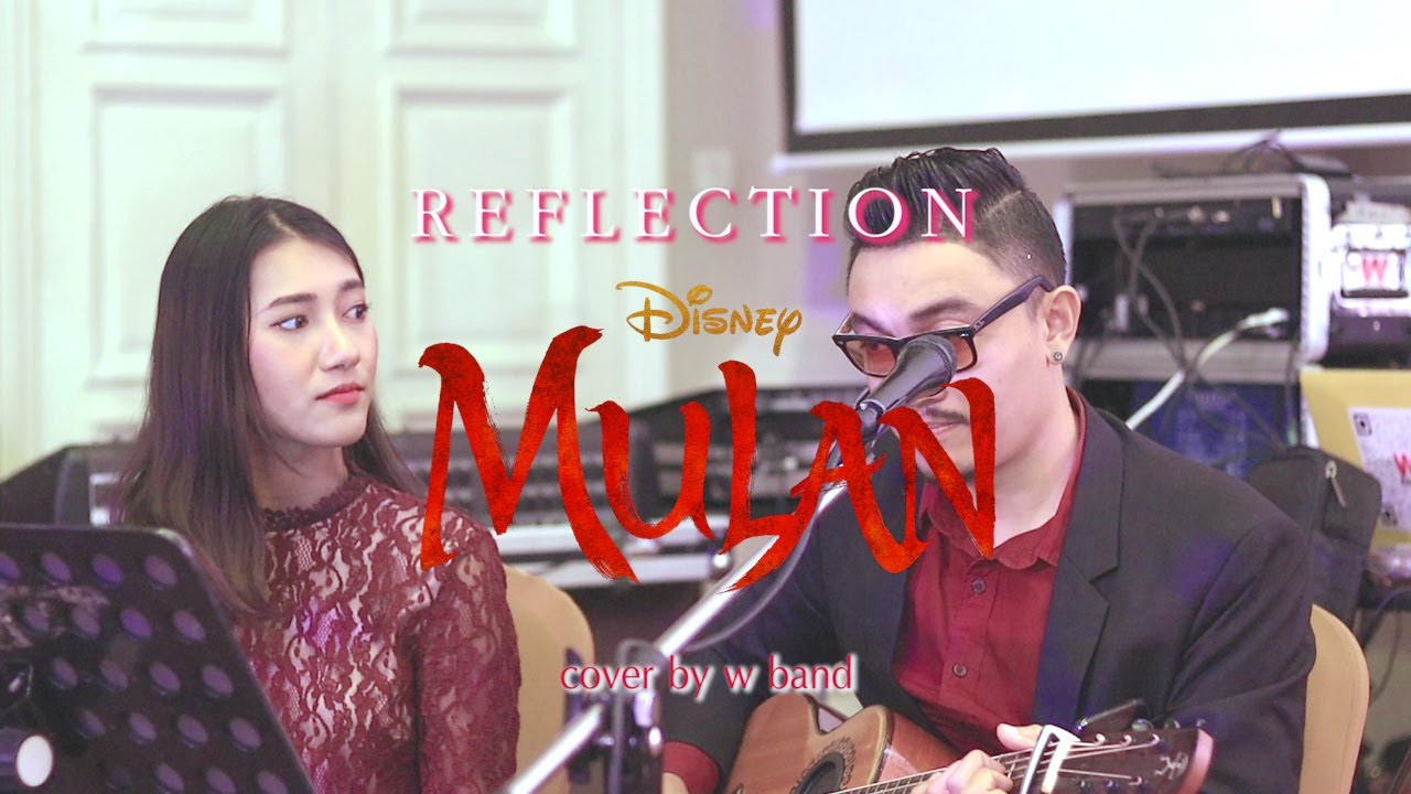 Reflection - Mulan cover by วงดนตรีงานแต่ง w band (นิว โจ) - YouTube