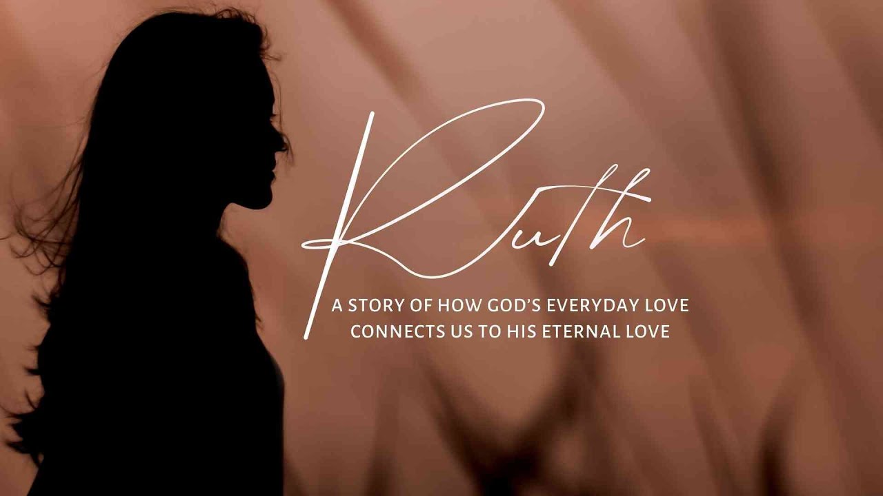 Ruth - God's Providing Love - 10:00 - YouTube