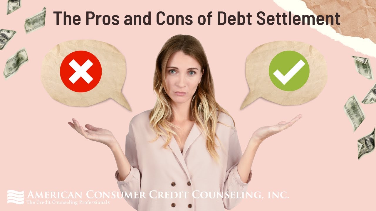 Is This the Right Debt Move? The Pros and Cons of Debt Settlement ...