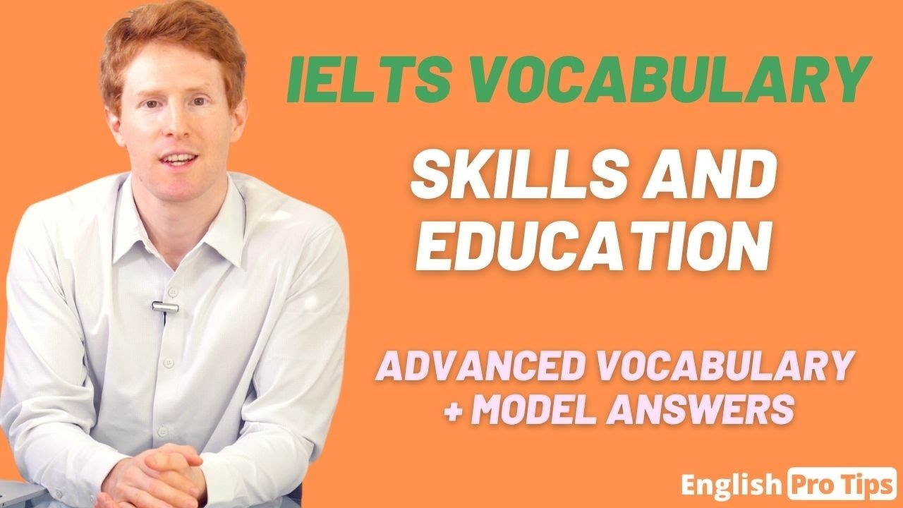 IELTS Vocabulary | Skills and Education - YouTube