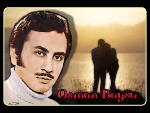 Osman Bayşu - Sana Beni Sev mi Dedim (Sen İstedin)
