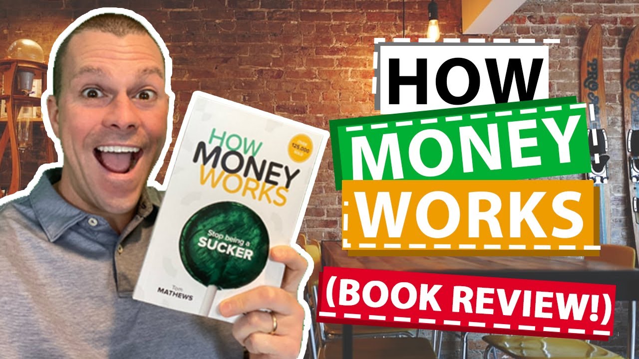 How Money Works - Book Review - YouTube