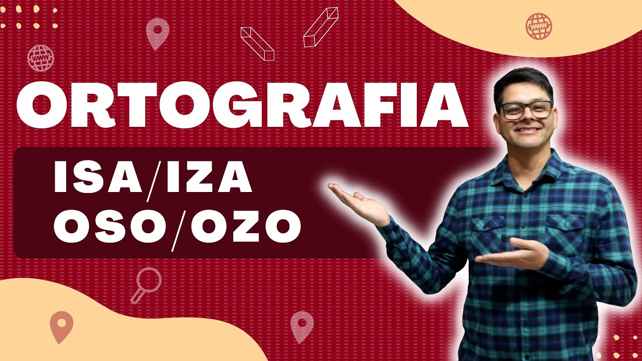 Aula 3: Emprego do 's' e do 'z': isa/iza - oso/ozo - YouTube