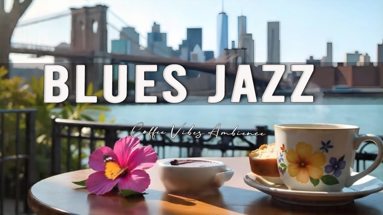 Blues Jazz ☕ Warm March Jazz & Bossa Nova Elegant Spring for Studying ...