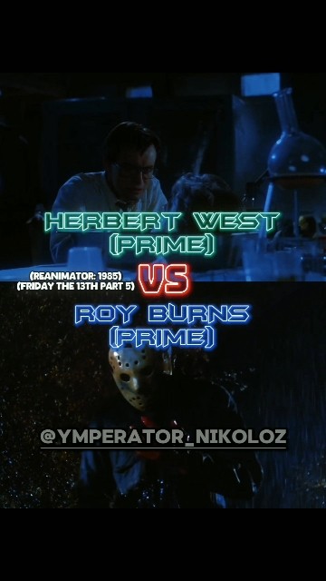 Herbert West vs Roy Burns #edit #wisedit #horroredits #slasher # ...