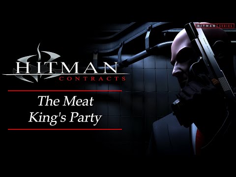 Hitman: Contracts - Mission #2 - The Meat King's Party - YouTube