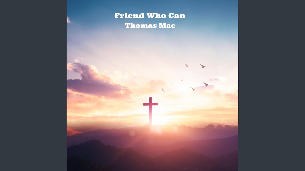 Thomas Mac - Friend Who Can Chords - Chordify