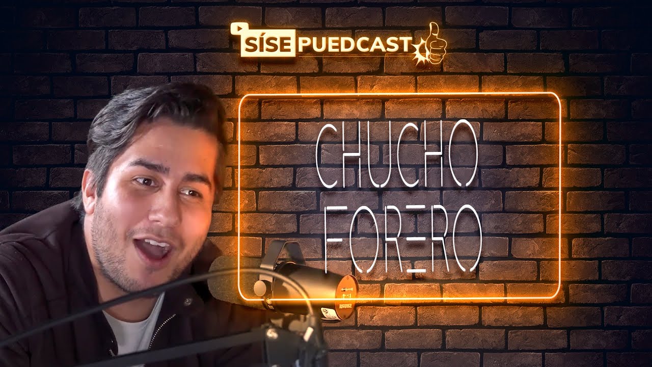 'El Man es...' Chucho Forero | SíSePuedCast #6 - YouTube