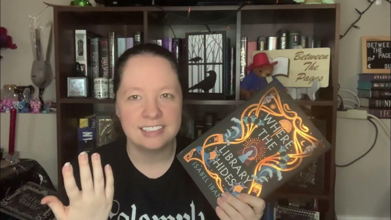 Where the Library Hides by Isabel Ibanez | Special Edition Unboxing ...