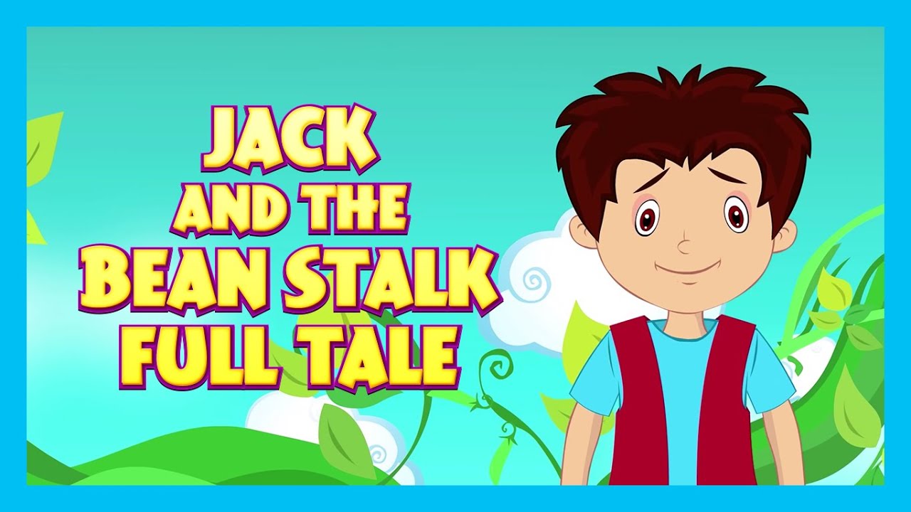 Jack And The Bean Stalk Full Tale | English Animated Stories For Kids ...