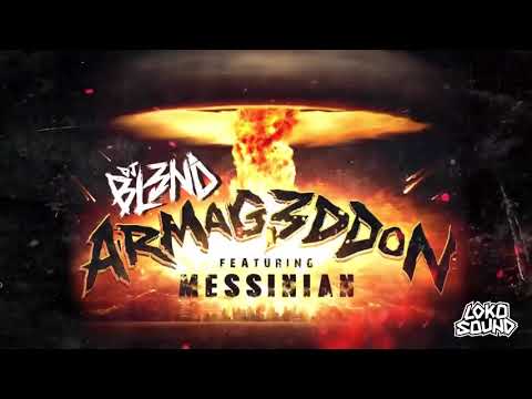 DJ BL3ND - Armageddon ft. Messinian (Official Audio) [LokoSound Records]