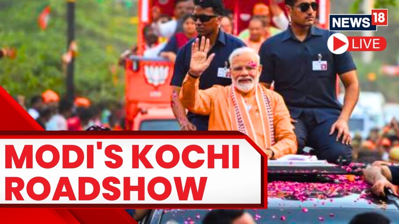 PM Modi Rally In Kochi | Prime Minister Narendra Modi Roadshow In Kochi ...