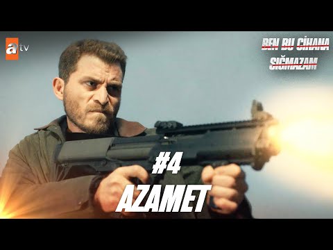 ''Artık biraz abarttın Azamet!'' | Ben Bu Cihana Sığmazam Kolaj