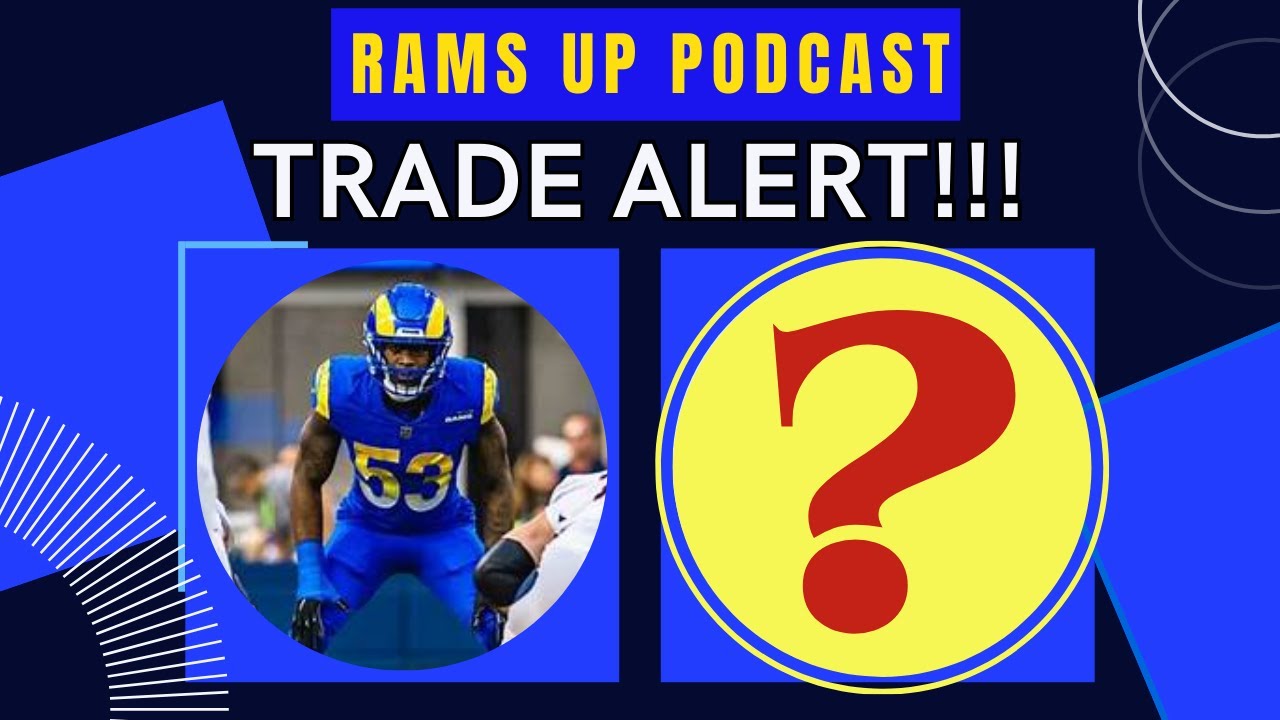Rams Up Trade Alert! The Rams have given Ernest Jones permission to ...