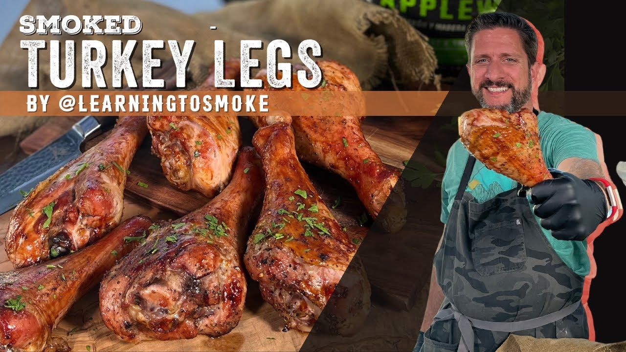 How To Smoked Turkey Legs Bbq Teacher Video Tutorials