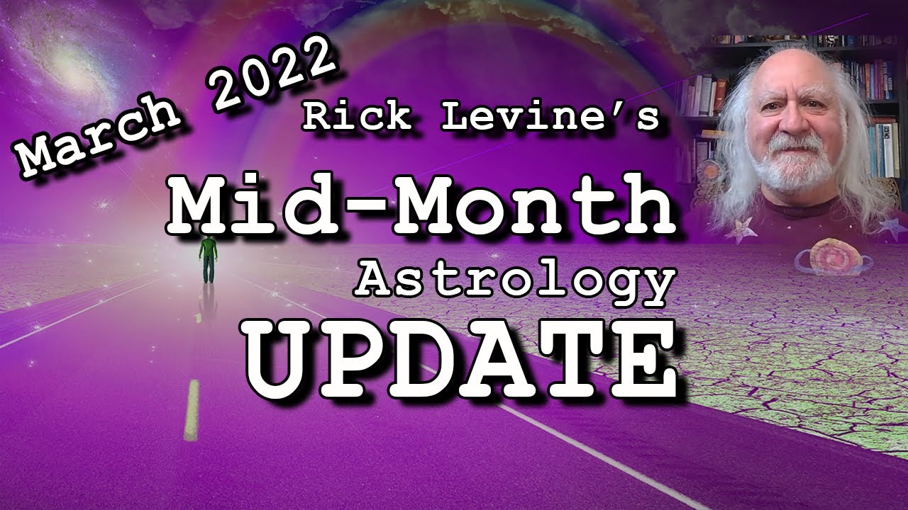 March 2022 Mid-Month Update by Rick Levine - YouTube