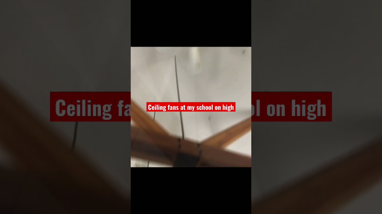 Ceiling fans at my school on high - YouTube