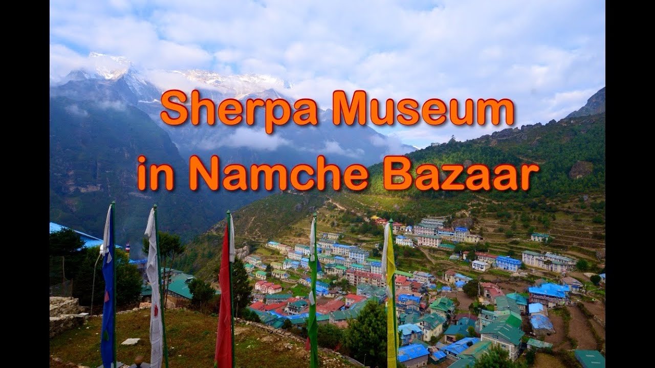 NEPAL: Sherpa Museum in Namche Bazaar - YouTube