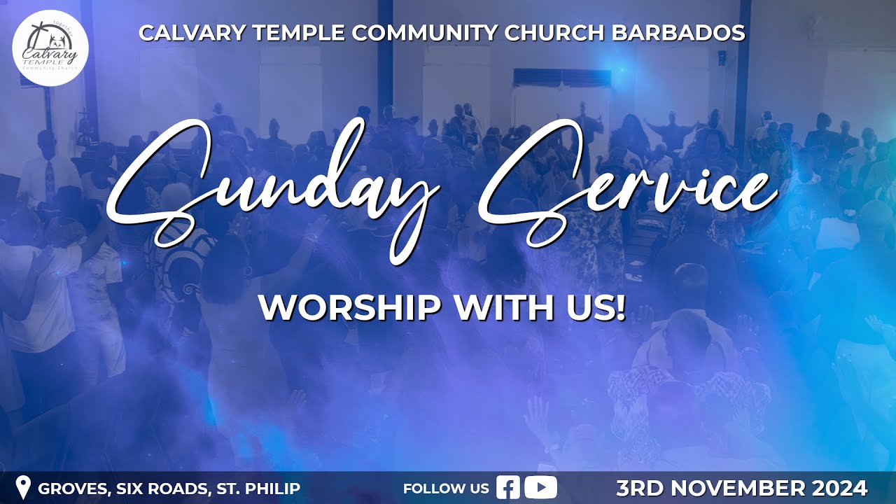 CTCC Barbados || Sunday Service || 3rd November 2024 - YouTube