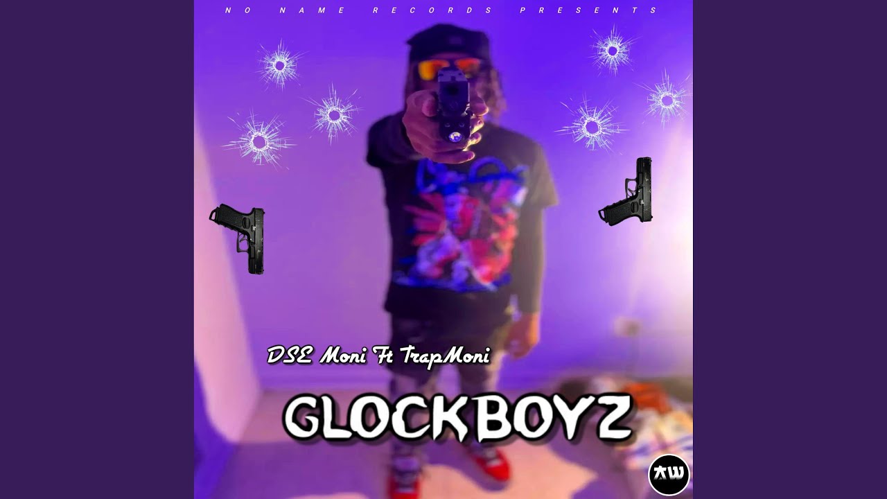 GlockBoyz (feat. TrapMoni) - YouTube
