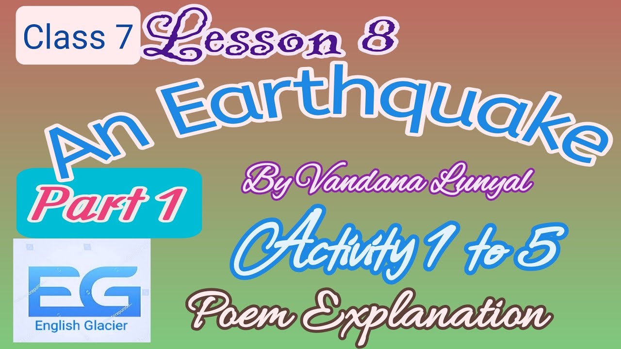 An Earthquake Poem By Vandana Lunyal English Lesson 8 Class 7th By an-earthquake-poem-by-vandana-lunyal-english-lesson-8-class-7th-by