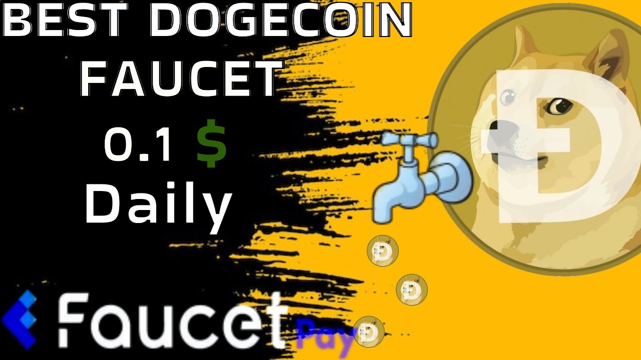 BEST DOGECOIN FAUCET 0.1$ DAILY | INSTANT WITHDRAWAL - YouTube