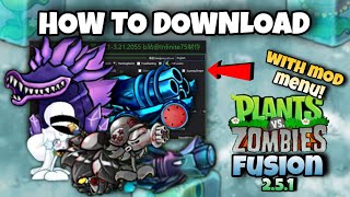 Pvz Fusion 2 5 1 Mod Menu And Pvz Fusion 2 5 1 Mod Skin Android Pvz M ...