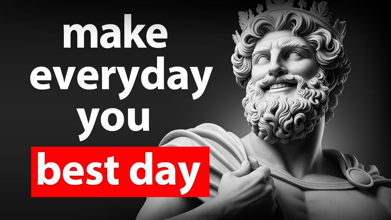 10 Ways To Make Every Day Your Best Day - Marcus Aurelius’ Daily ...